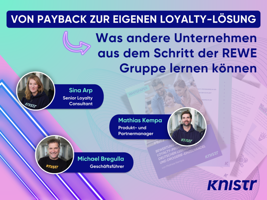 Webinar: Loyalty-Learnings aus REWEs Trennung von PAYBACK